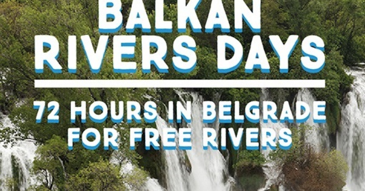 Invitation: Balkan Rivers Days | Save the Blue Heart of Europe